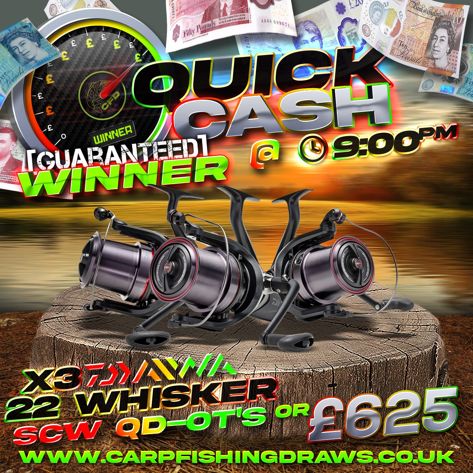 Quick Cash Draw – Win £625 tax-free cash or 3x Daiwa 22 Whisker Reels ...