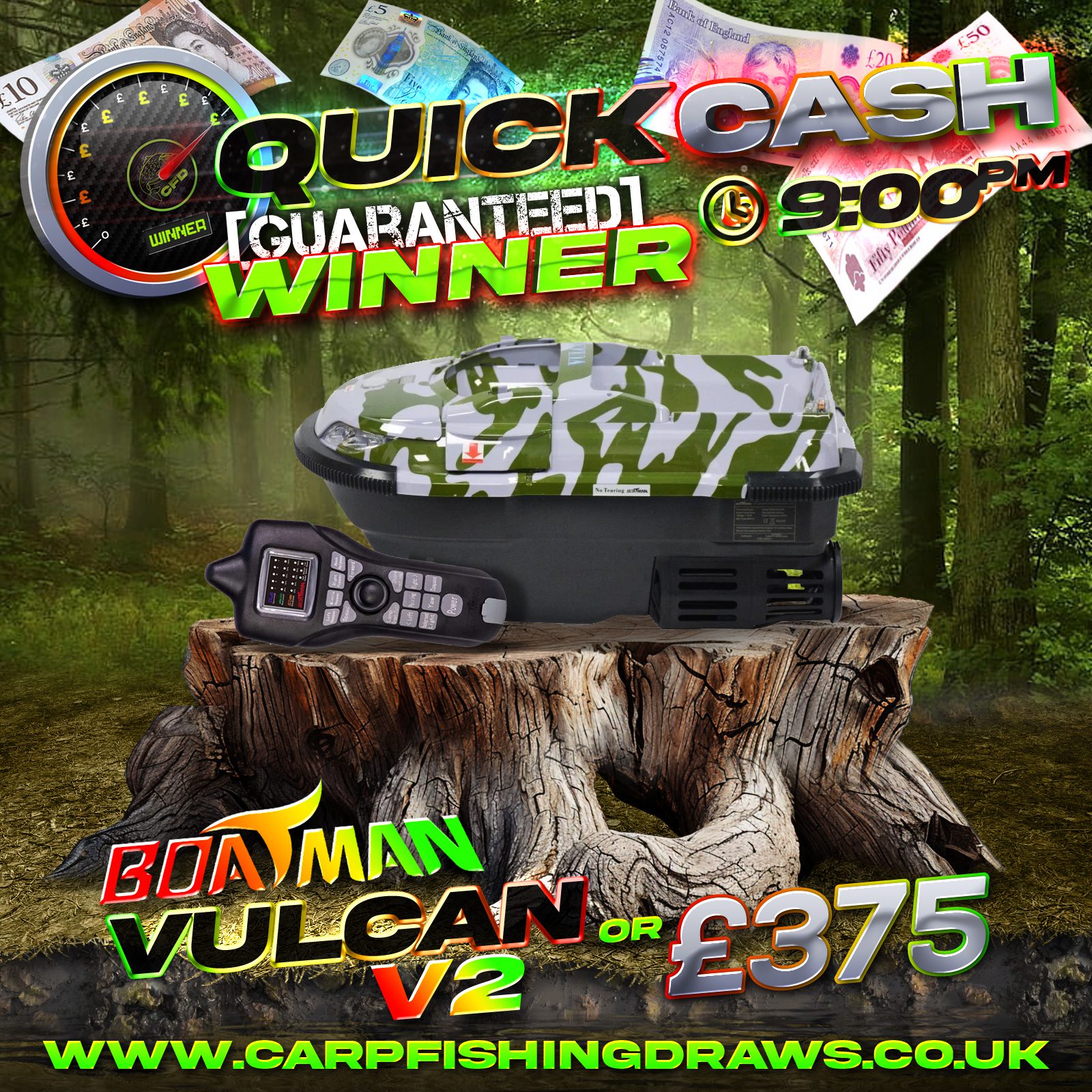 Quick Cash Draw – Win £375 tax-free cash or Boatman Vulcan V2 Bait Boat ...